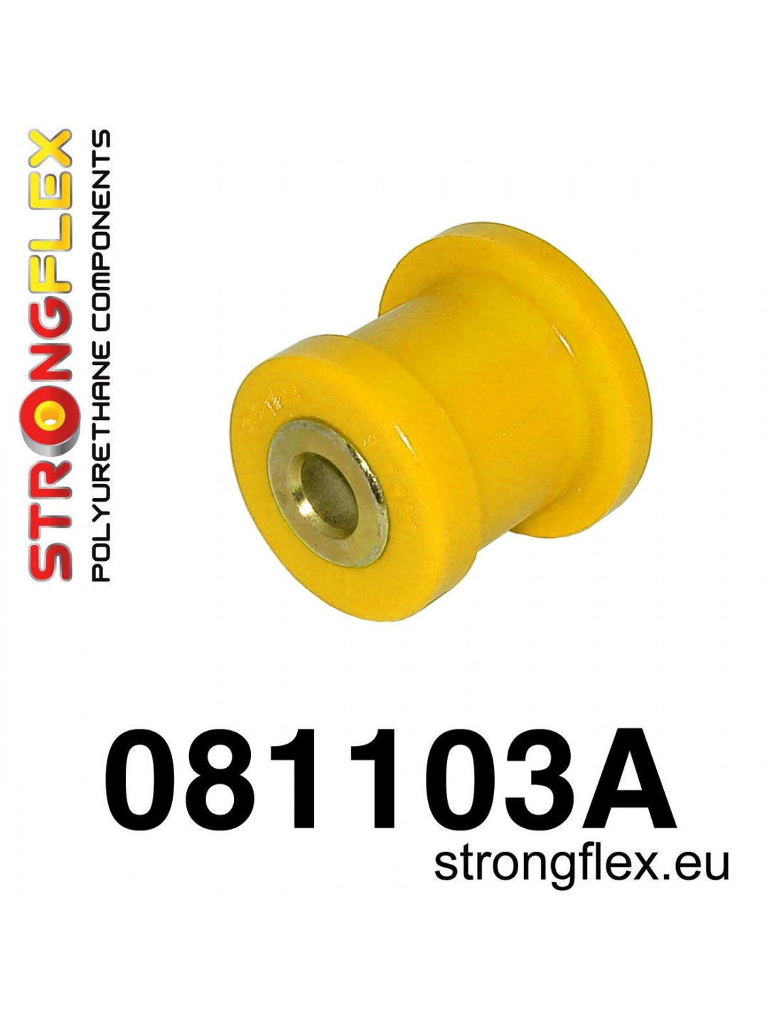 081103A: Rear upper outer link/hub bush SPORT polyurethane | STRONGFLEX