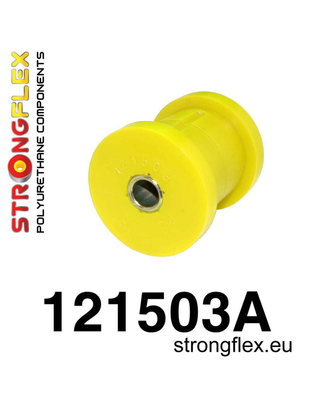 121503A: Rear lower trailng arm bush SPORT polyurethane | STRONGFLEX