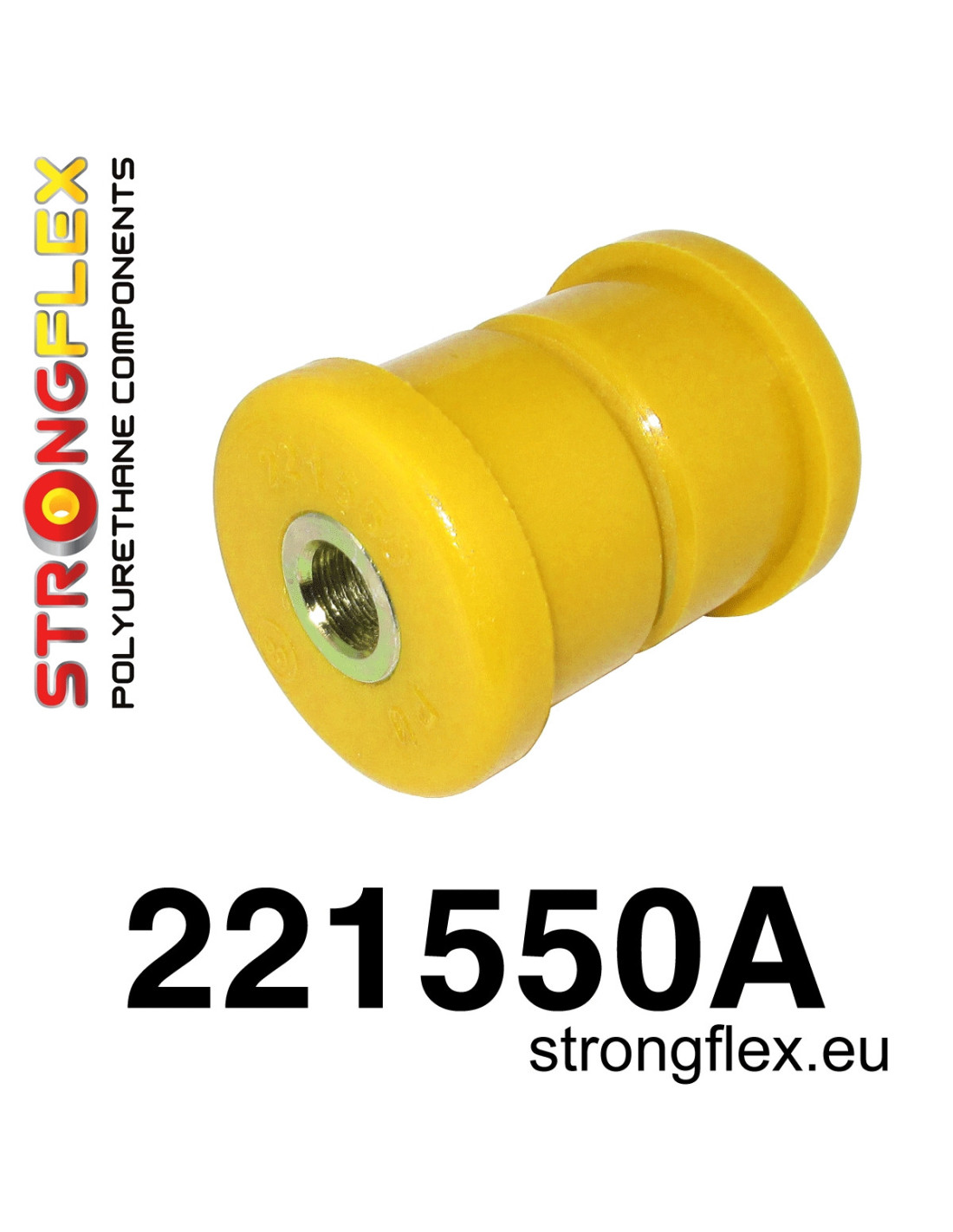 221550A: Rear suspension - lower inner arm bush SPORT | STRONGFLEX