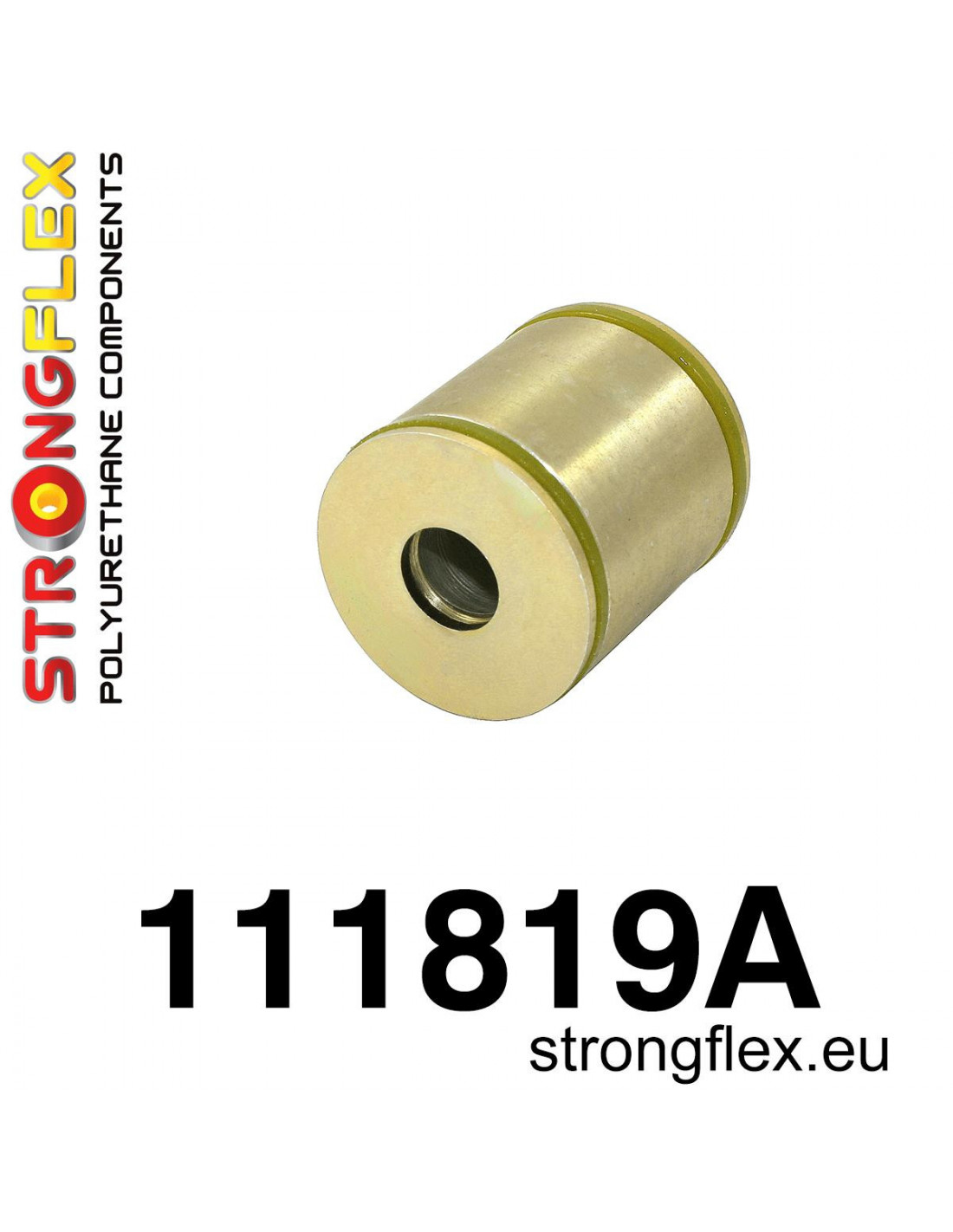 111819A: Rear control arm - outer bush SPORT polyurethane | STRONGFLEX
