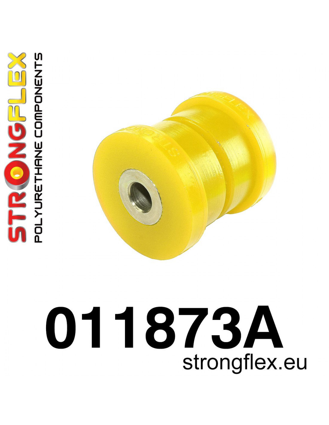 011873A: Rear upper arm bush SPORT polyurethane drift | STRONGFLEX
