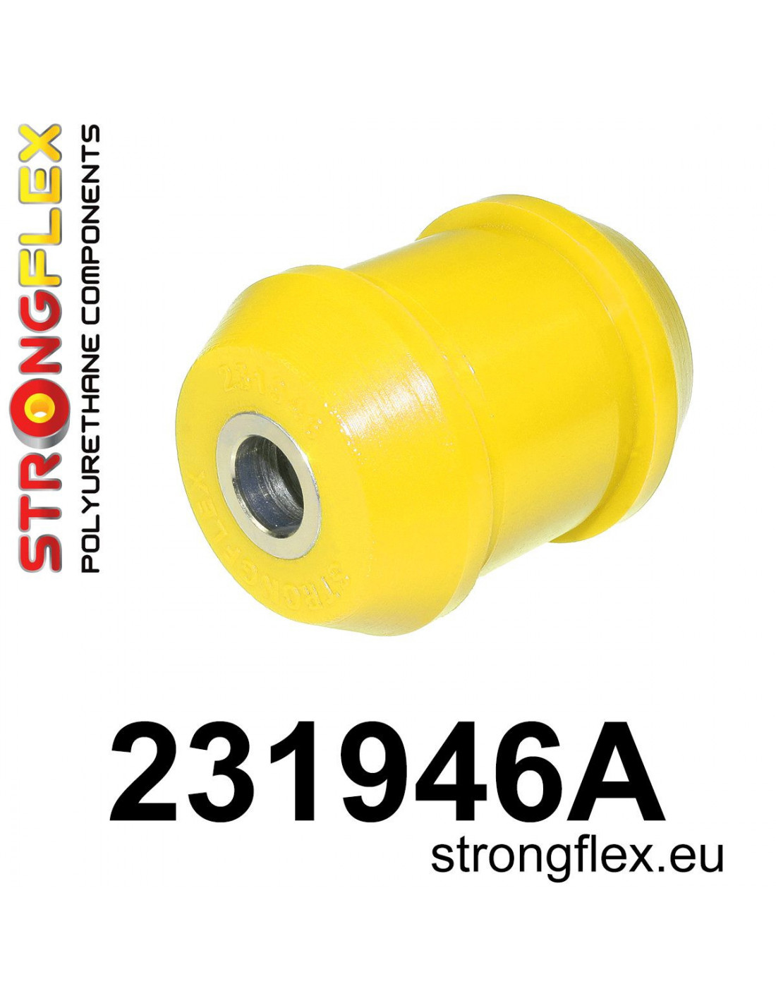 231946A: Front strut bar to body bush SPORT polyurethane | STRONGFLEX