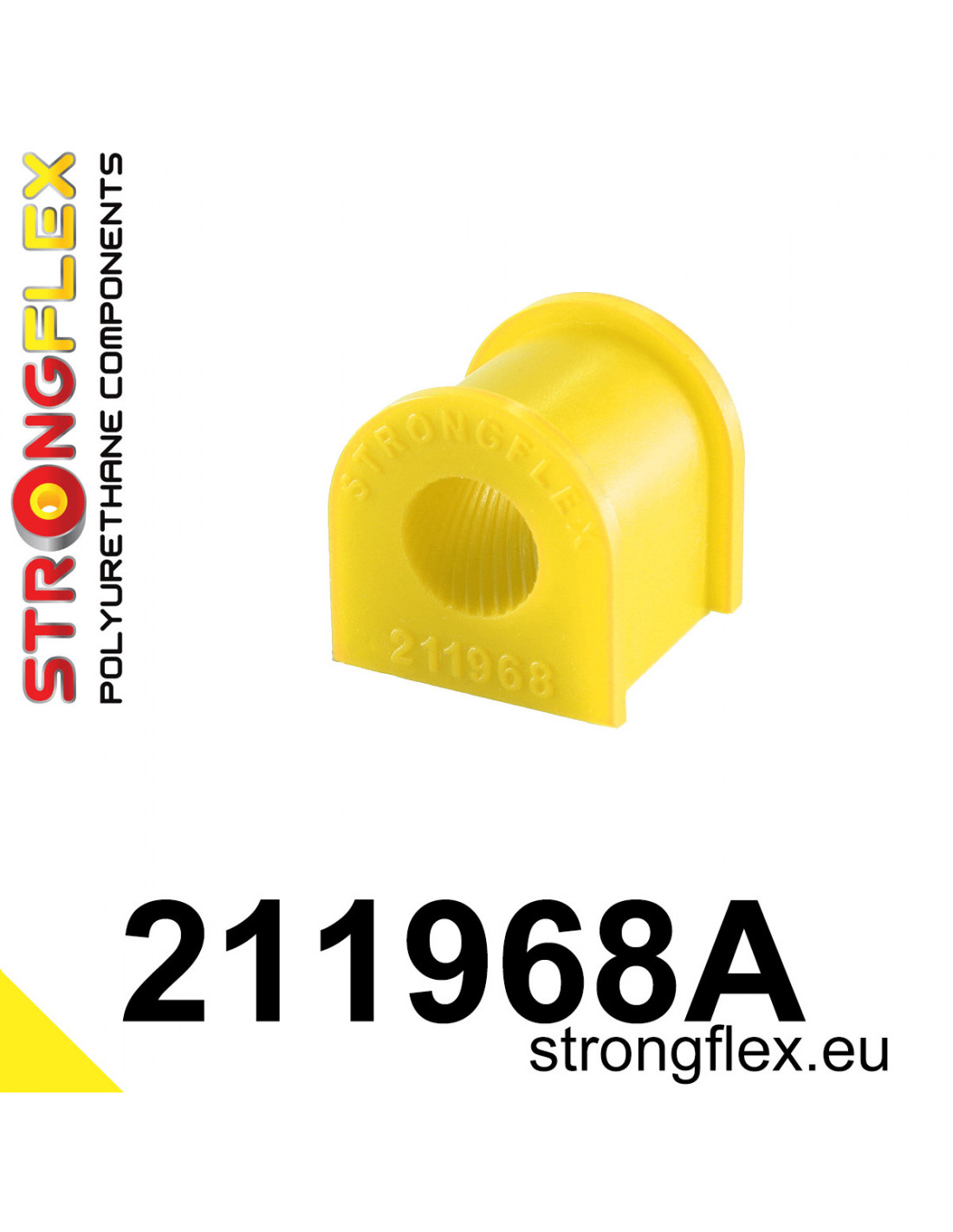 211968A: Rear stabilizer bush SPORT polyurethane drift | STRONGFLEX