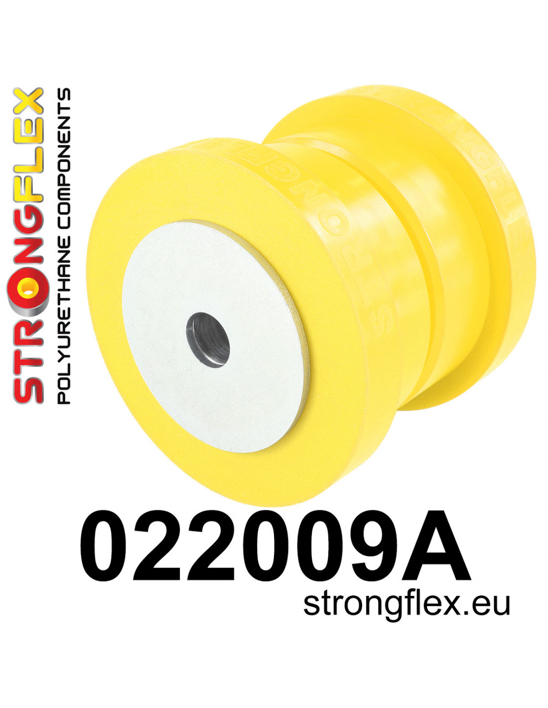 022009A: Front subframe bush SPORT polyurethane drift | STRONGFLEX