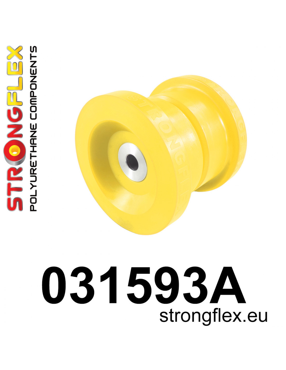 031593A: Rear subframe - rear bush SPORT polyurethane drift | STRONGFLEX