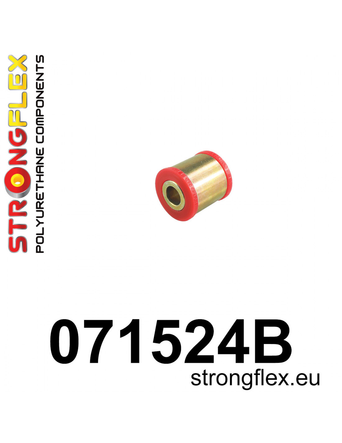 071524B: Rear lower front arm bush polyurethane Ford | STRONGFLEX
