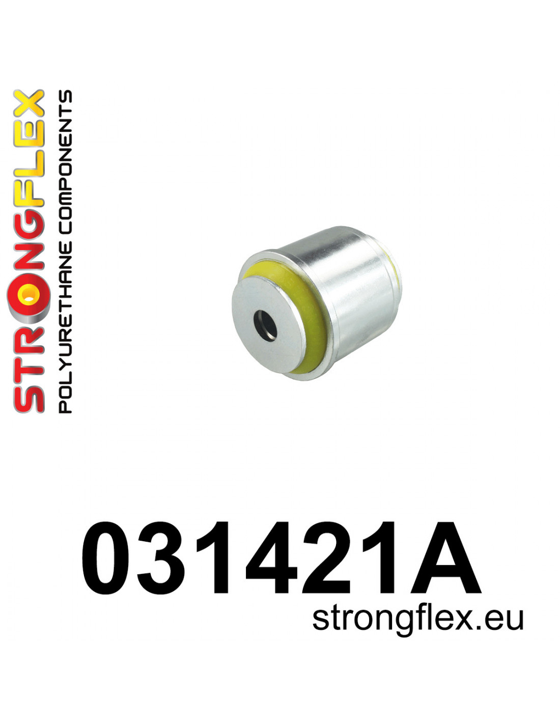 031421A: Front inner track control arm bush SPORT | STRONGFLEX